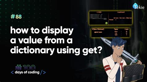 How To Display A Value From A Dictionary Using Get Tekie Byte 88