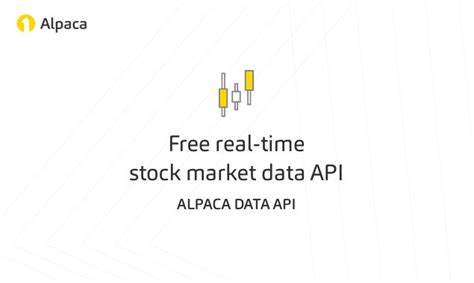 Alpaca Data Api Api For Free Real Time Stock Market Data Alpaca