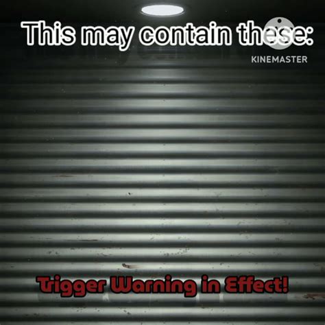 A Made With Kinemaster Trigger Warning For Your Vids Rkinemaster