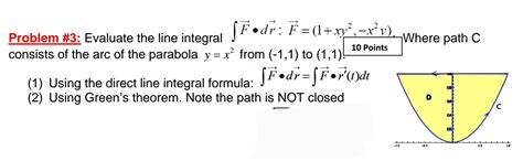 Evaluate The Line Integral Below With 1 Using The