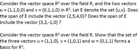 Solved Consider The Vector Space R Over The Field R And Chegg