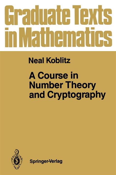 A Course In Number Theory And Cryptography Graduate Texts In
