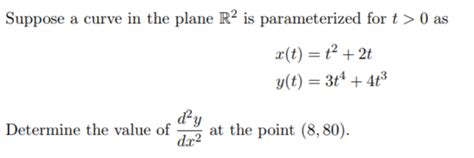 solved suppose a curve in the plane r2 is parameterized for
