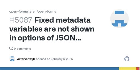 Fixed Metadata Variables Are Not Shown In Options Of Json Dump Registration Backend · Issue