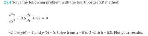 solved solve the following problem with the fourth order rk