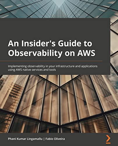 AWS Observability Handbook Monitor Trace And Alert Your Cloud Applications With AWS Myriad