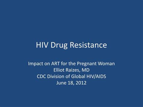 Ppt Hiv Drug Resistance Powerpoint Presentation Free Download Id