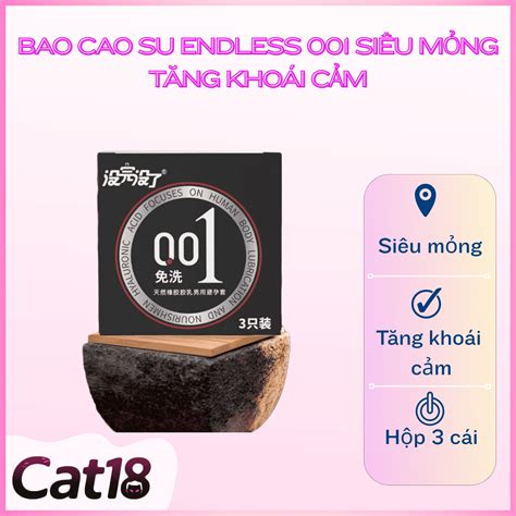 Bao Cao Su Endless 001 Siêu Mỏng Tàng Hình Cat18