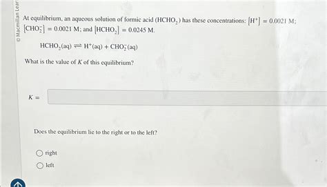 Solved At Equilibrium An Aqueous Solution Of Formic Acid