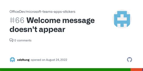 Welcome Message Doesnt Appear · Issue 66 · Officedev Microsoft Teams Apps Stickers · Github