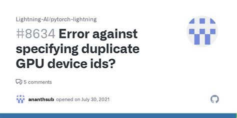 Error Against Specifying Duplicate Gpu Device Ids · Issue 8634