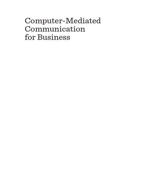 Stephanie Kelly (Editor) - Computer-Mediated Communication For Business - Theory To Practice ...