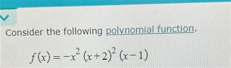 Consider the following polynomial | Chegg.com