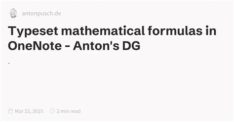 Typeset Mathematical Formulas In Onenote Antons Dg