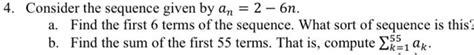 solved 4 consider the sequence given by an 2 6n a