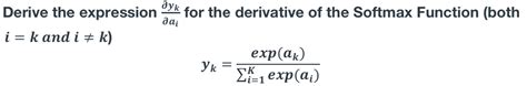 Solved дук For The Derivative Of The Softmax Function Both