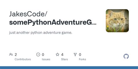 GitHub JakesCode SomePythonAdventureGame Just Another Python Adventure Game