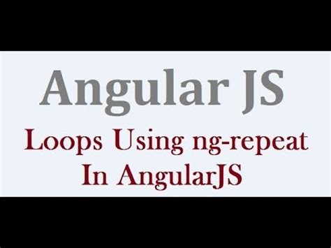 How To Implement Loops Using Ng Repeat In Angularjs Youtube