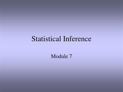 Ppt Statistical Inference Powerpoint Presentation Free Download Id3474557