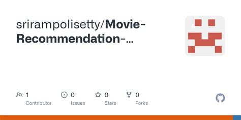 Github Srirampolisetty Movie Recommendation System