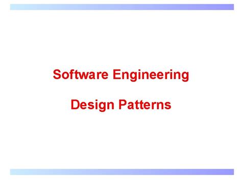 software engineering design patterns singleton single instance of