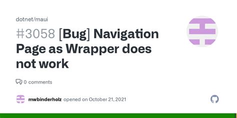 Bug Navigation Page As Wrapper Does Not Work Issue 3058 Dotnet Maui GitHub