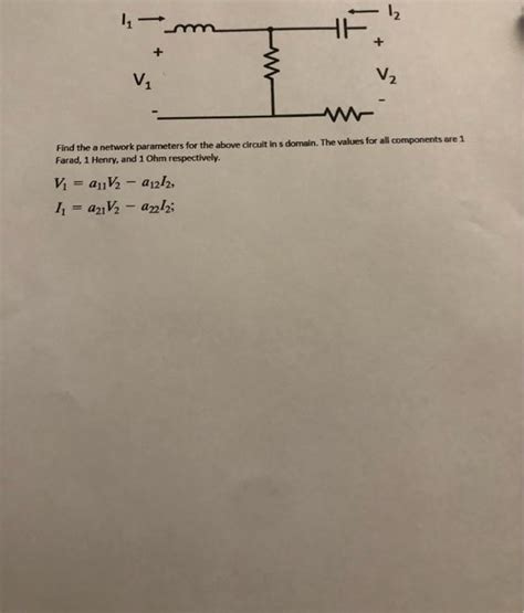 Solved Find The A Network Parameters For The Above Circuit Chegg