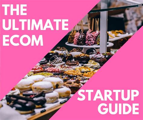 The Ultimate Ecommerce Startup Guide Beginning Middle To End