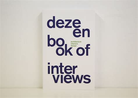 Dezeen Book Of Interviews Now With Free Uk Shipping