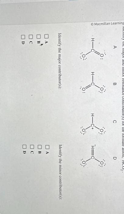 Solved Identify The Major And Minor Resonance Contributors