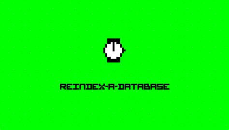 Reindex A Database Stories Hackernoon