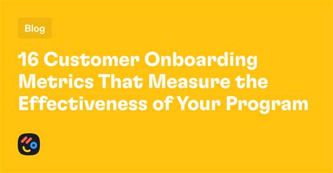 Customer Onboarding Metrics That Measure The Effectiveness Of Your Program Arrows