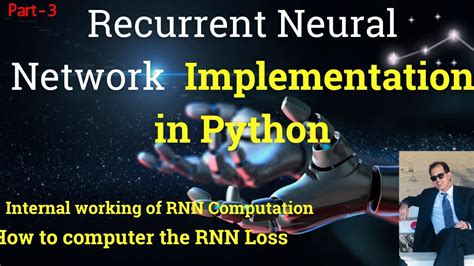Recurrent Neural Network Implementation In Python Part 3 Working Of