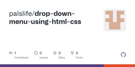 GitHub Palslife Drop Down Menu Using Html Css