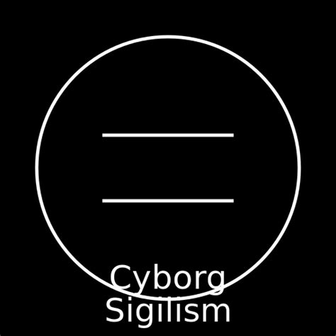 Cyborg Sigilism Funny Comment I Wanted To Add Some Robotic Arms But They Kept Drawing Things