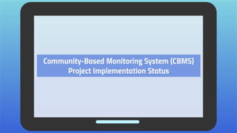 Community Based Monitoring System By Philip Cuevas On Prezi
