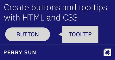 Create Buttons And Tooltips With HTML And CSS Blog