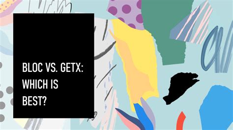 Bloc Vs Getx Which Is Best For Extra Large Flutter Projects And Why
