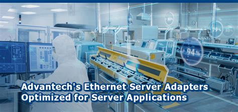 Advantech S Ethernet Server Adapters Optimized F Advantech