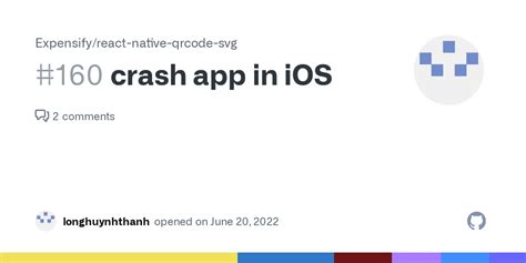 Crash App In Ios · Issue 160 · Expensifyreact Native Qrcode Svg · Github