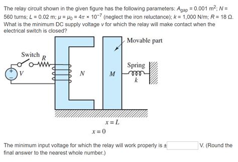 Solved The Relay Circuit Shown In The Given Figure Has The Chegg
