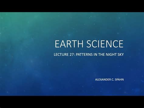 Free Video Earth Science Patterns In The Night Sky From Spahns
