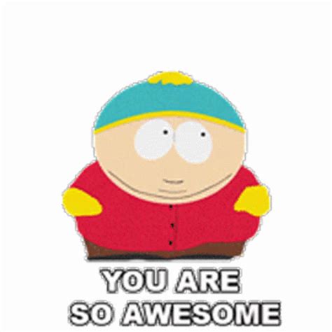 You Are So Awesome Cartman Sticker You Are So Awesome Cartman South