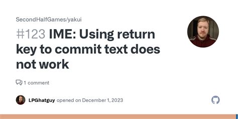 Ime Using Return Key To Commit Text Does Not Work · Issue 123 · Secondhalfgamesyakui · Github