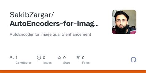 Github Sakibzargarautoencoders For Image Denosing And Image Super