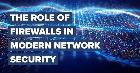 Firewalls have been essential for online protection since the early ...