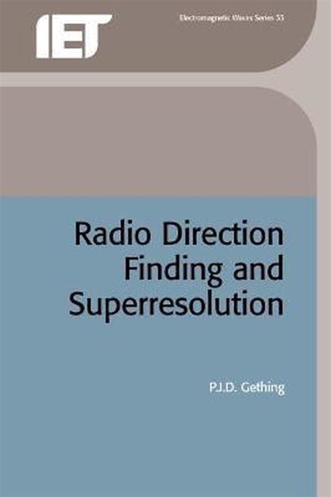 Radio Direction Finding And Superresolution 9780863412387 Pjd Gething Boeken