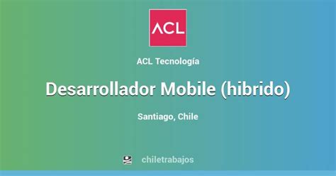 Chiletrabajos En Linkedin Desarrollador Mobile Hibrido Santiago Chiletrabajos