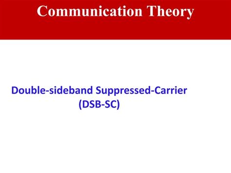 Double Sideband Suppressed Carrier Dsb Sc Pptx