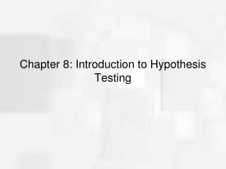 PPT Chapter 8 Hypothesis Testing PowerPoint Presentation Free Download ID 3766172